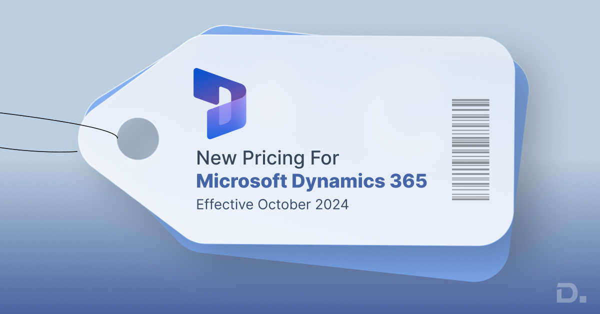 Microsoft Dynamics 365 New Pricing Update [October 2024]
